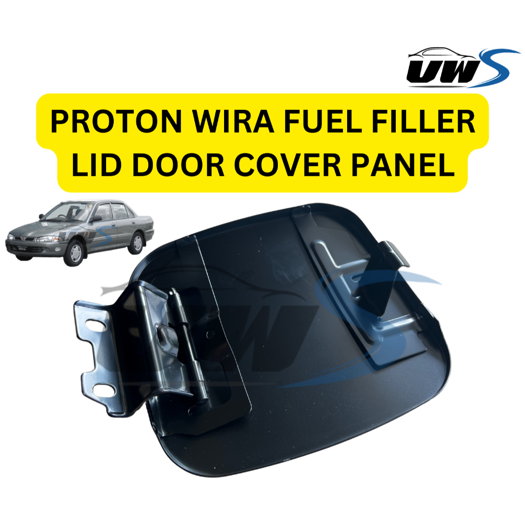 PROTON WIRA FUEL FILLER LID DOOR COVER PANEL | Shopee Malaysia