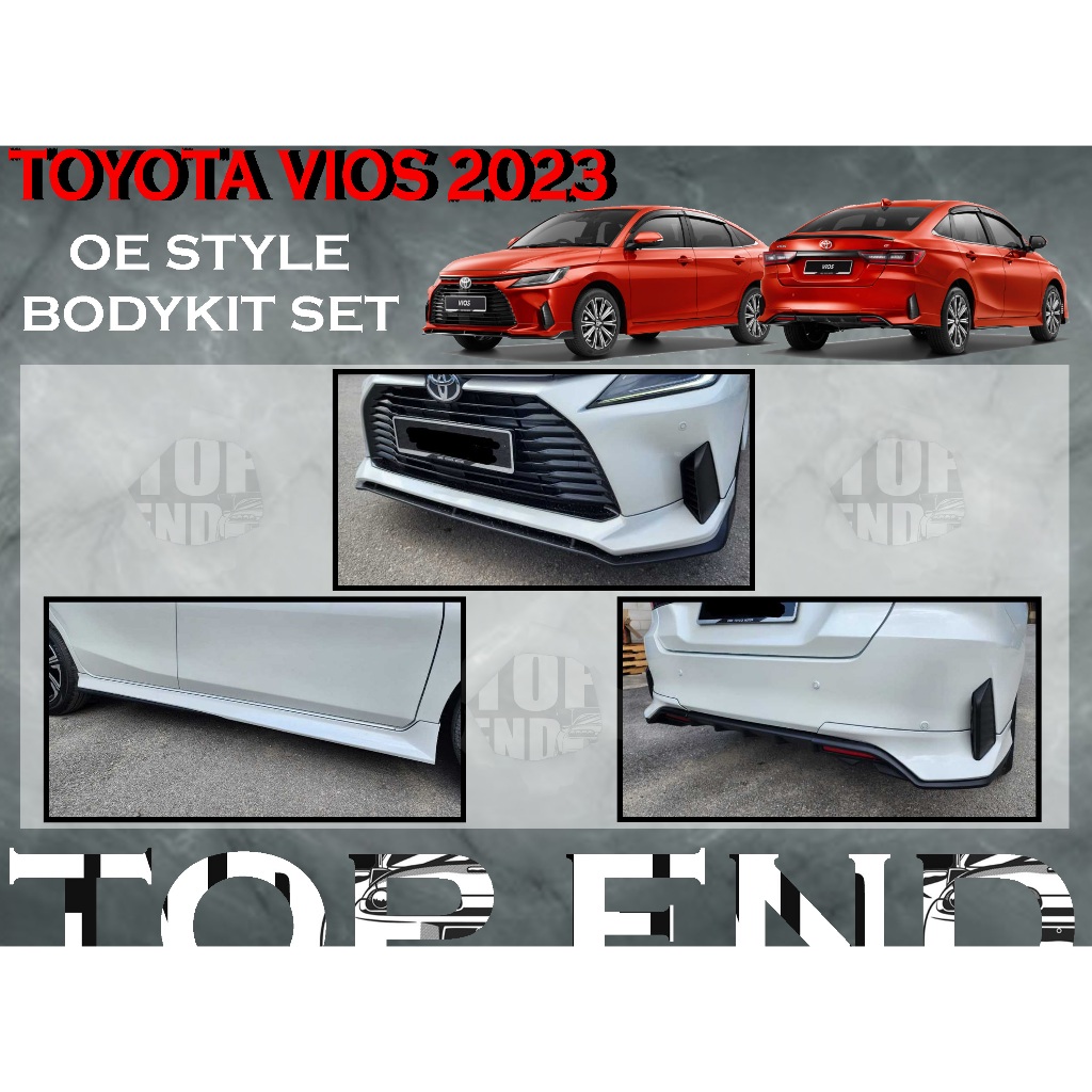 TOYOTA VIOS NGC102 2023 OE OEM STYLE FULL SET FRONT SKIRT ,SIDE SKIRT ...