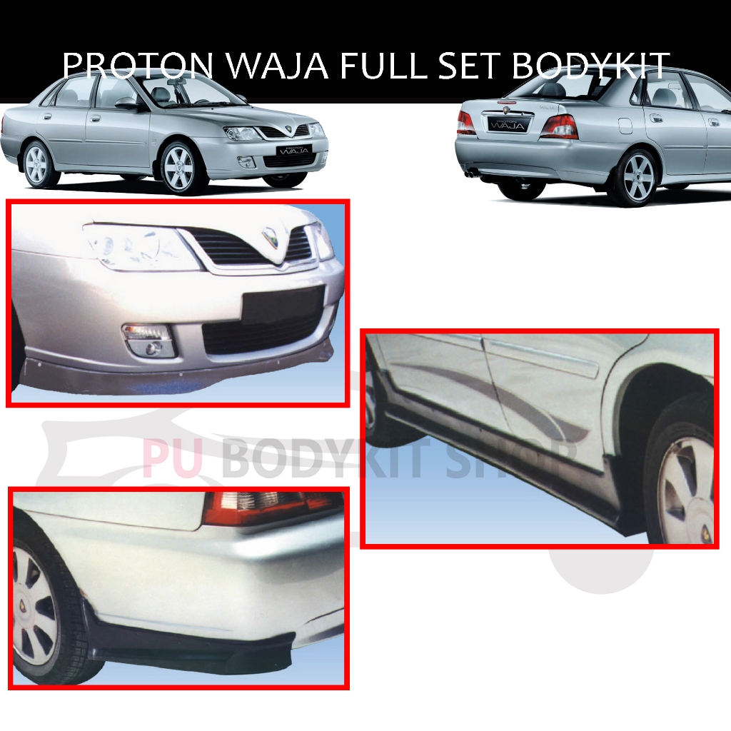 PROTON WAJA FULL SET BODYKIT FRONT SKIRT, SIDE SKIRT, REAR SKIRT ...