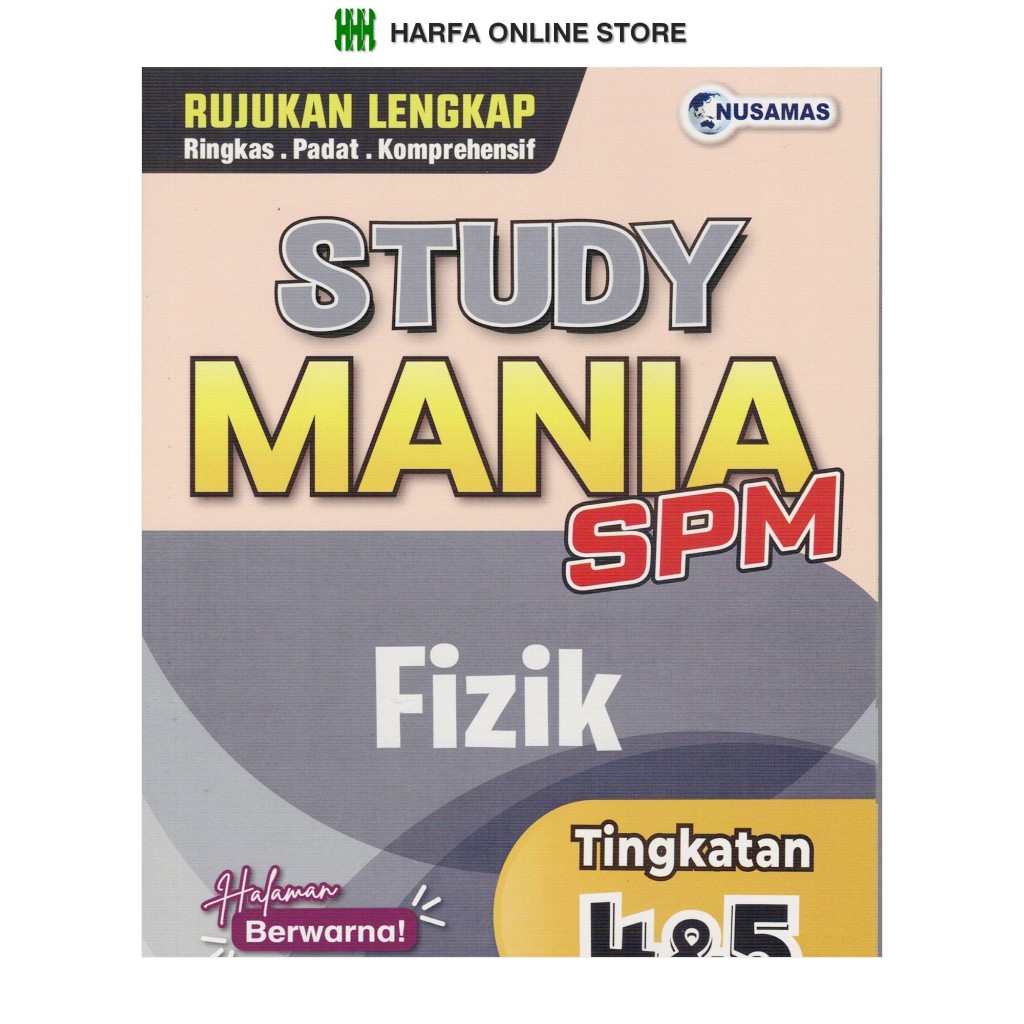 BUKU RUJUKAN : RUJUKAN LENGKAP RINGKAS. PADAT. KOMPREHENSIF STUDY MANIA SPM FIZIK TINGKATAN 4&5 ...