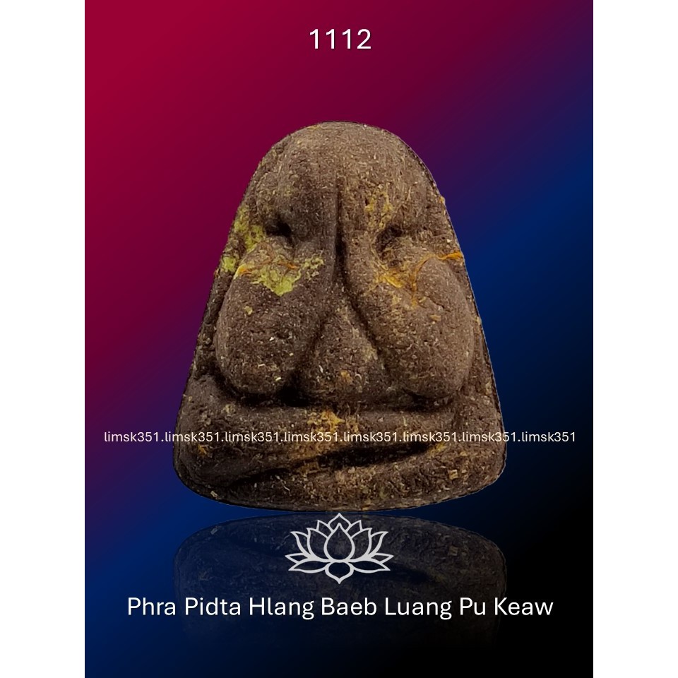 1112 Buddha Amulet 泰国佛牌. Phra Pidta Hlang Baeb Luang Pu Keaw ...