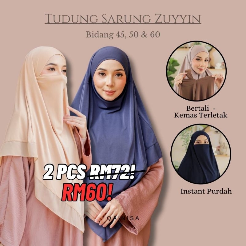 ZUYYIN Tudung Sarung Zuyyin Qainisa Instant Purdah Bidang 45, 50, 60 ...