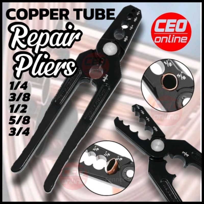CEO 🇲🇾 Copper Tube Repair Pliers Copper Pipe R32 R410a R22 R134a Gas ...