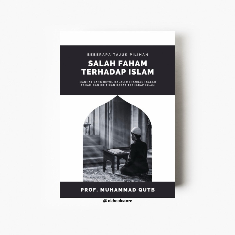 [Ready Stock] Salah Faham Terhadap Islam oleh Sayyid Qutb [PBP ...