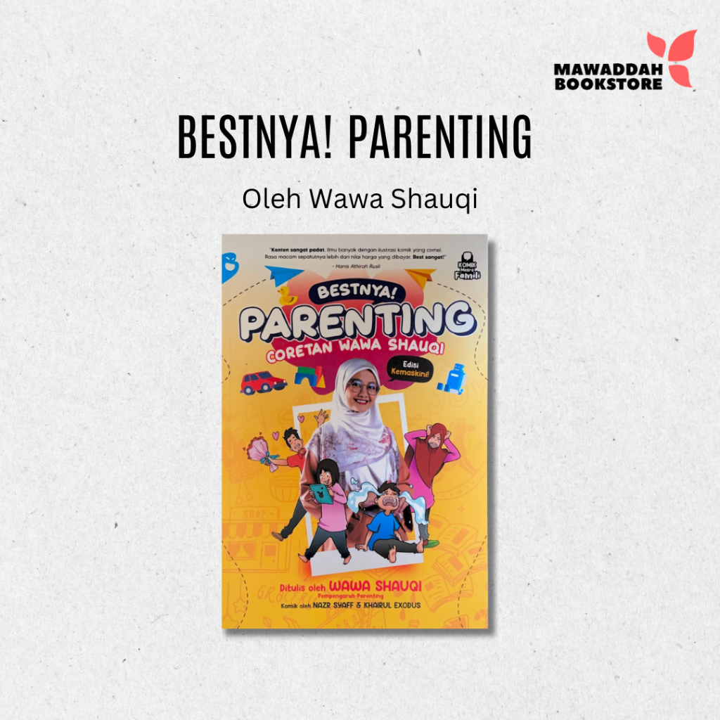 Buku Bestnya! Parenting (Edisi Kemaskini) : Coretan Wawa Shauqi | Shopee Malaysia