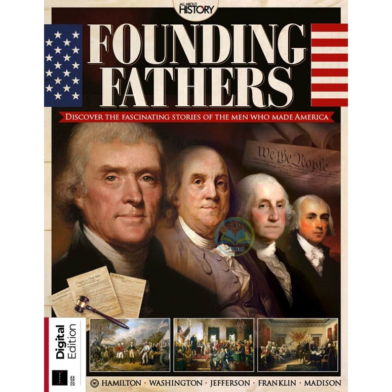 [eMagazine/PDF] All About History - Book of the Founding Fathers - 4th ...
