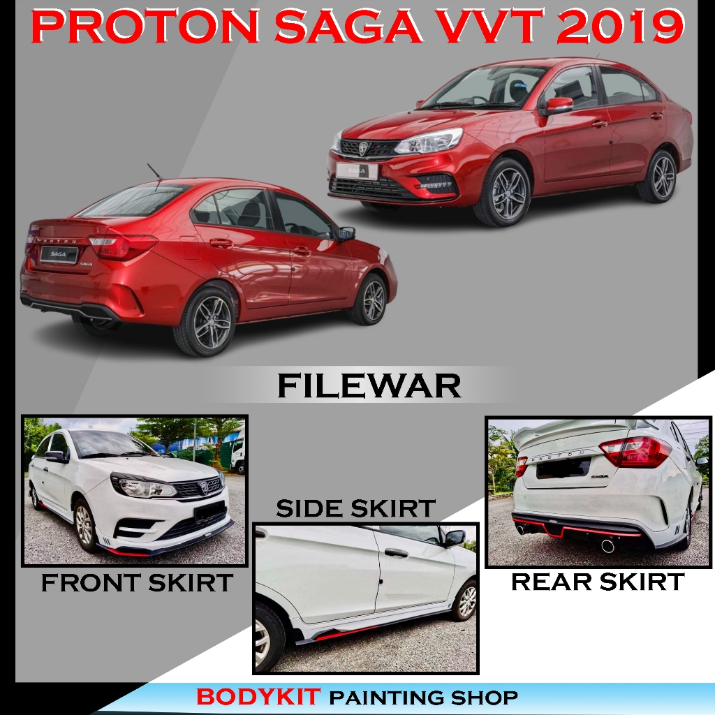 PROTON SAGA VVT 2019-2024 FILEWAR STYLE FULLSET SKIRTING (FRONT SKIRT ...