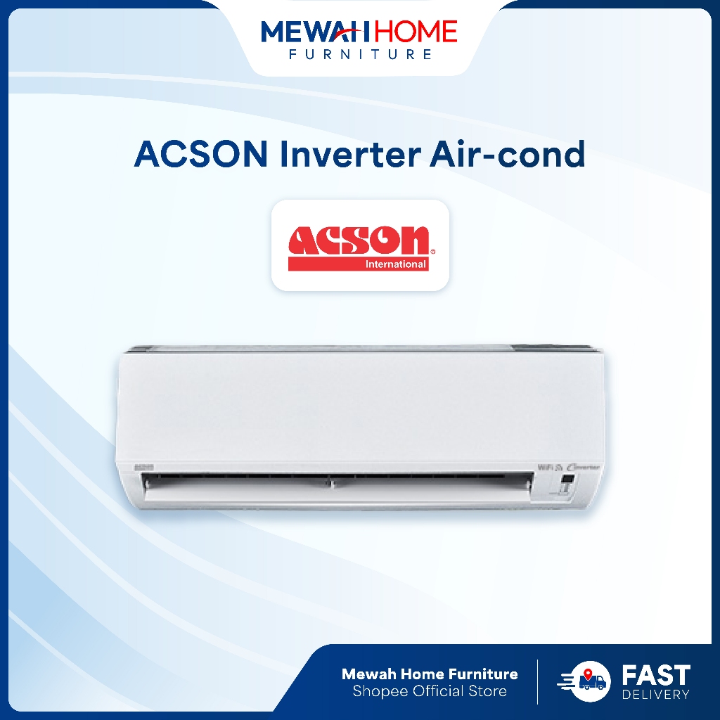 Mewah Home_ACSON_Inverter_R32 Wall Mounted Aircon(1Hp,1.5Hp,2Hp,2.5Hp)_安胜冷气_Ready Stock + Fast ...