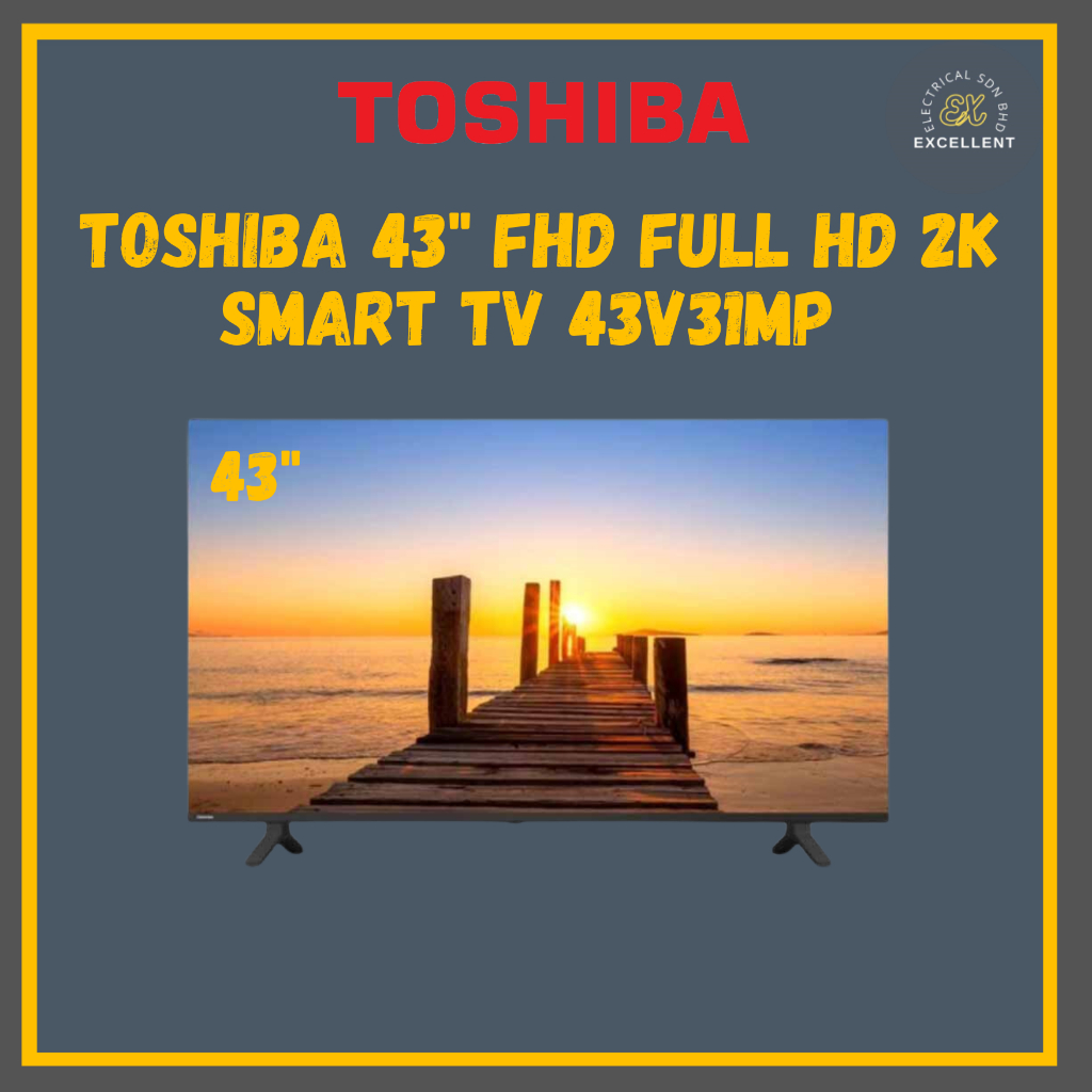 TOSHIBA 43" FHD 2K SMART TV 43V31MP TV TELEVISION 智能电视 | Shopee Malaysia