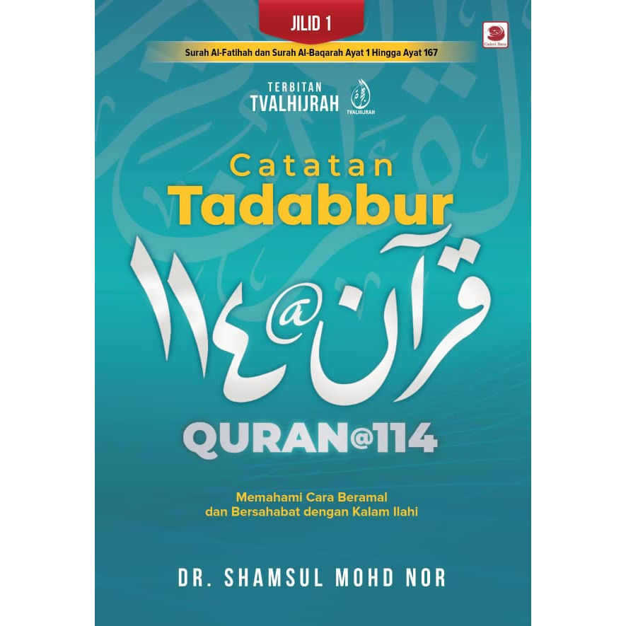 CATATAN TADABBUR AL QURAN 114 TV AL HIJRAH - DR. SHAMSUL MOHD NOR (GALERI ILMU) | Shopee Malaysia