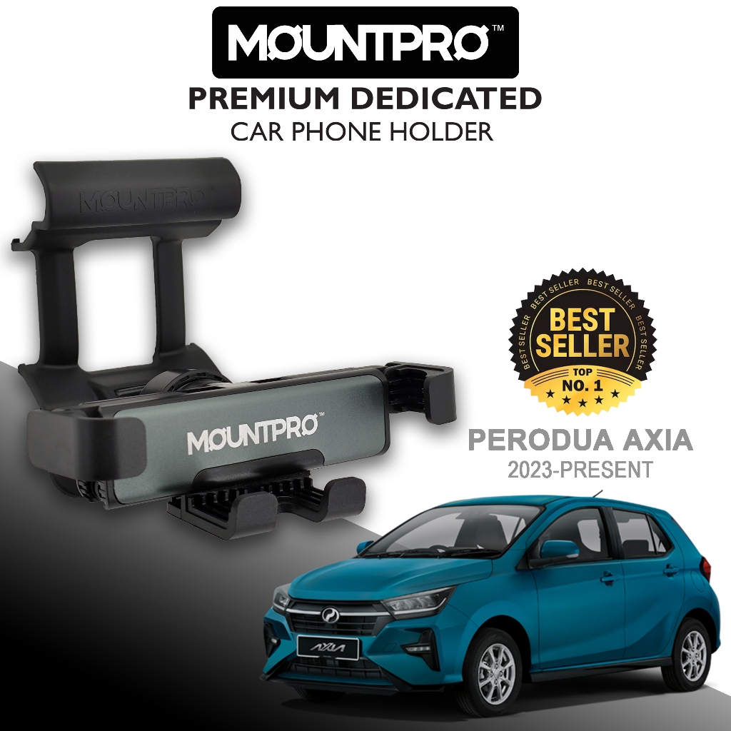𝗠𝗢𝗨𝗡𝗧𝗣𝗥𝗢™ Premium Dedicated Car Phone Holder Perodua Axia (2023-2025 ...