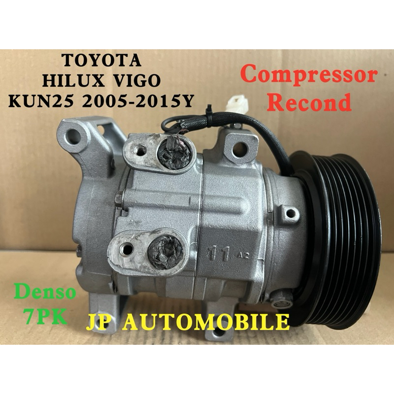 Recond Aircond Compressor TOYOTA HILUX VIGO KUN25 2005-2015Y 7PK ...