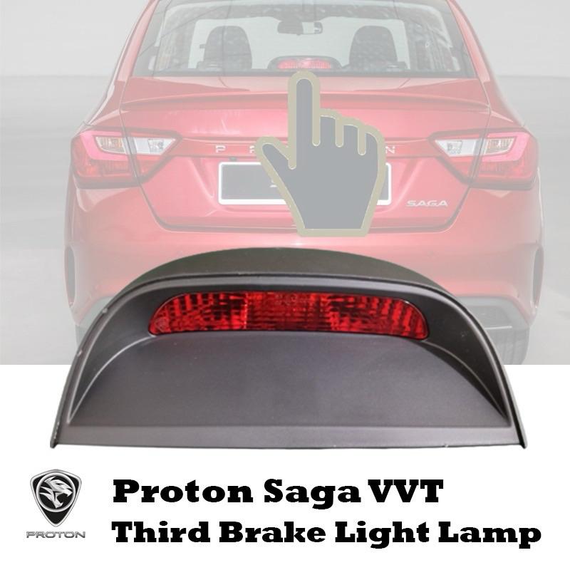Proton Saga VVT Third Brake Light (PW952960) | Shopee Malaysia