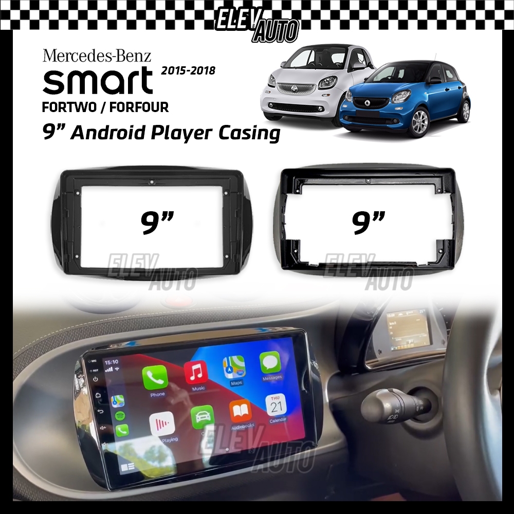 Mercedes-Benz Smart Fortwo / Forfour 2015-2018 9" Android Player Casing ...
