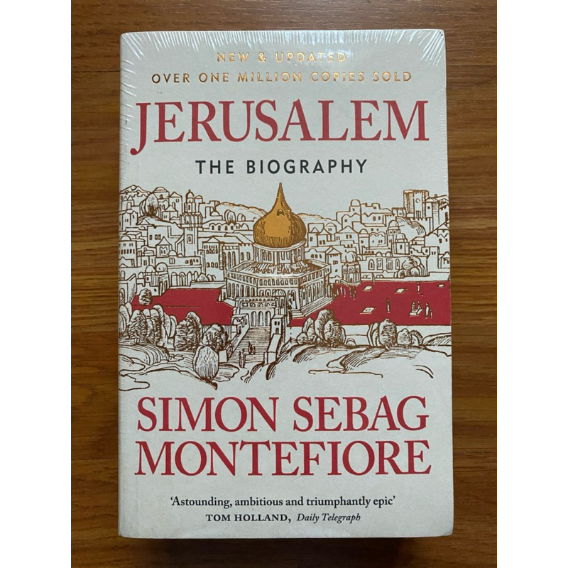 Jerusalem: The Biography by Simon Sebag Montefiore (History - Religion ...