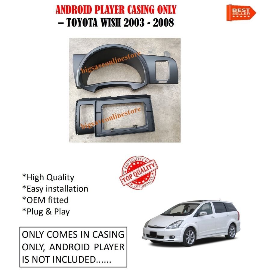 Big Screen Casing Android 10 inch Toyota Wish 2003-2008 (Full Casing ...