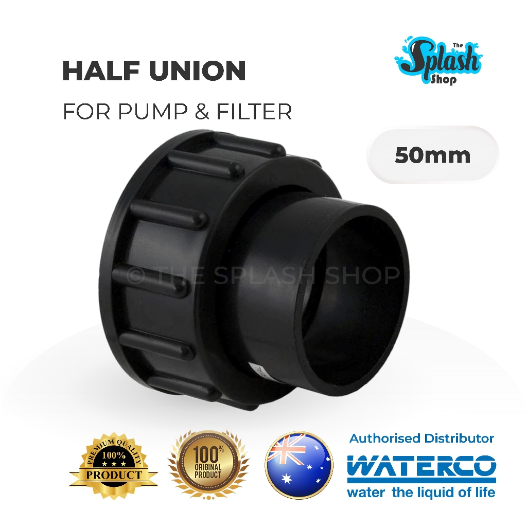 𝐔𝐍𝐈𝐎𝐍 - Half Union for Pump / Filter - 50mm : WATERCO TOP QUALITY ...