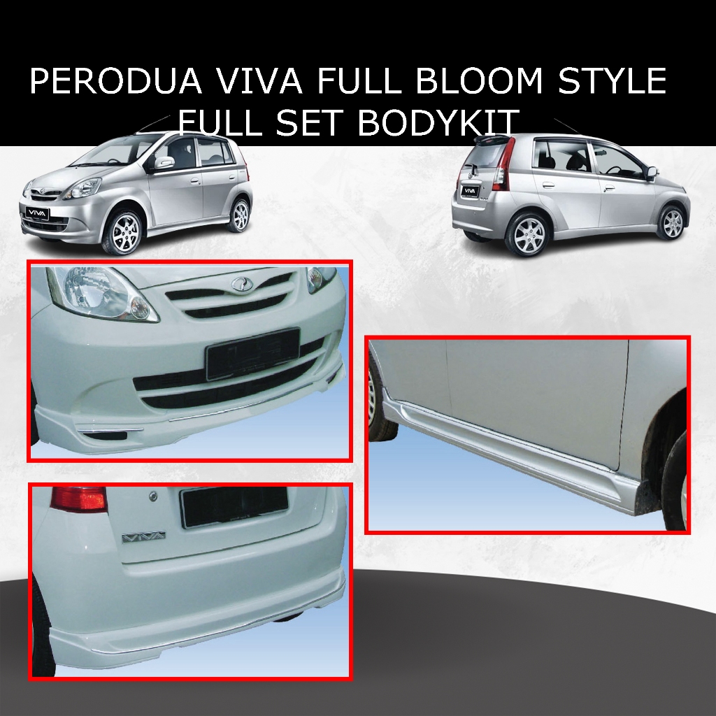 PERODUA VIVA FULL BLOOM STYLE FULL SET BODYKIT FRONT SKIRT,SIDE SKIRT ...