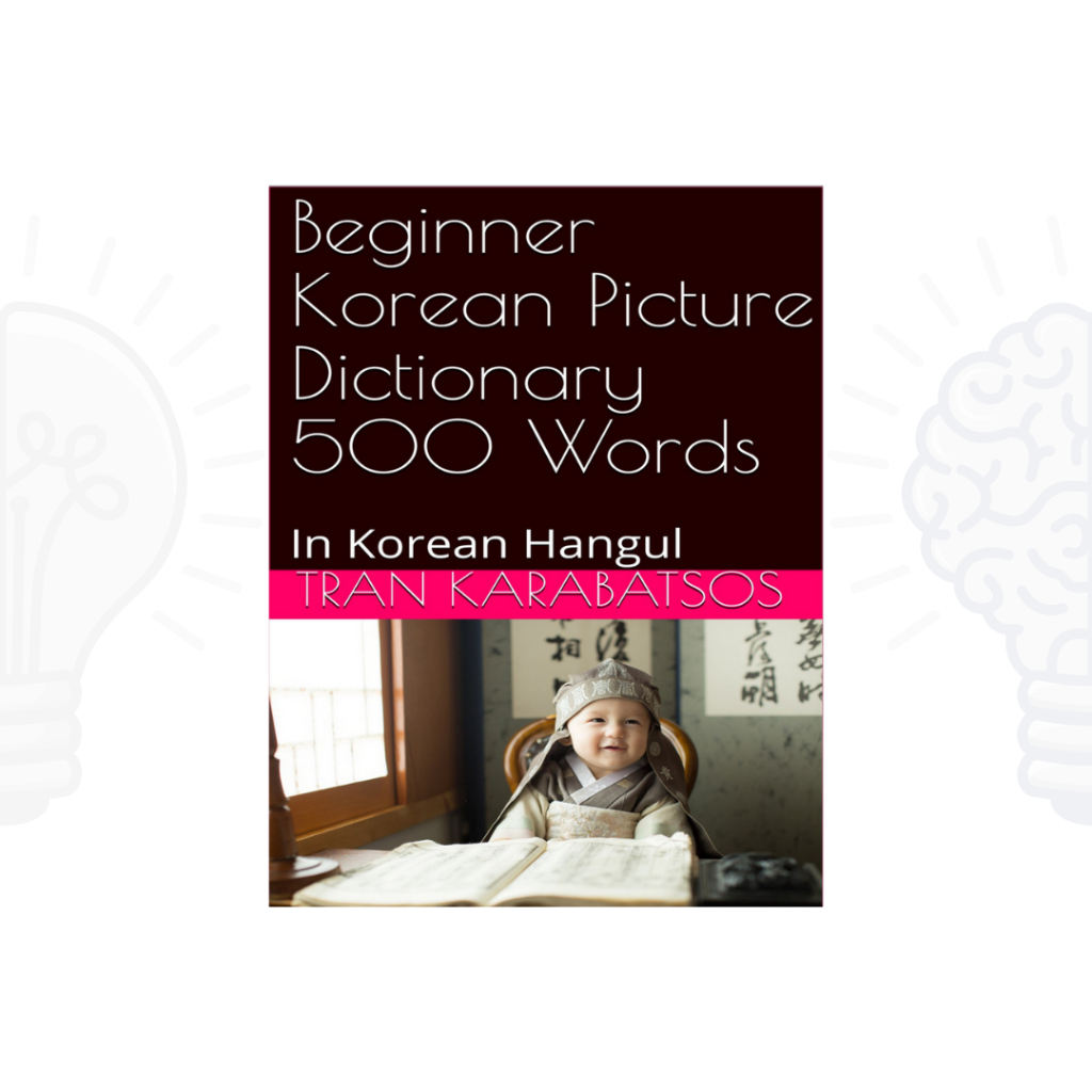 Beginner Korean Picture Dictionary 500 Words: In Korean Hangul | Shopee ...
