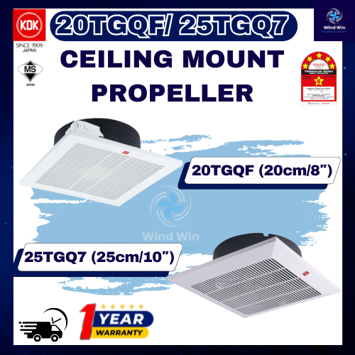KDK - 20TGQF(8") / 25TGQ7(10") CEILING MOUNTED PROPELLER VENTILATING ...