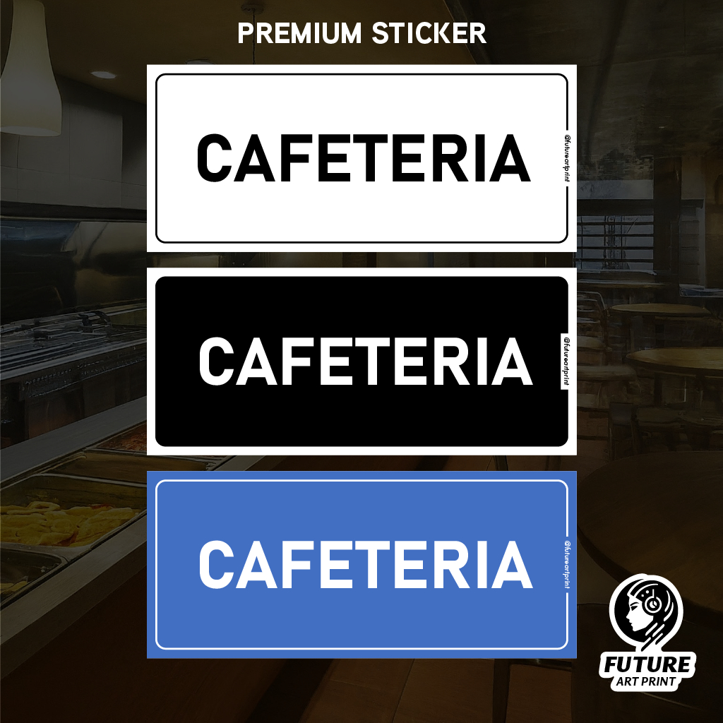 Cafeteria. Premium Sticker Sign Notice Signage Label. Canteen Food ...