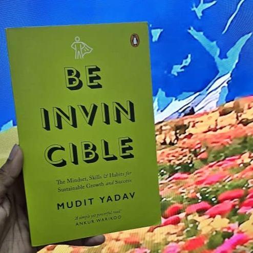 Be Invincible: The Mindset, Skills and Habits for Sustainable Growth ...