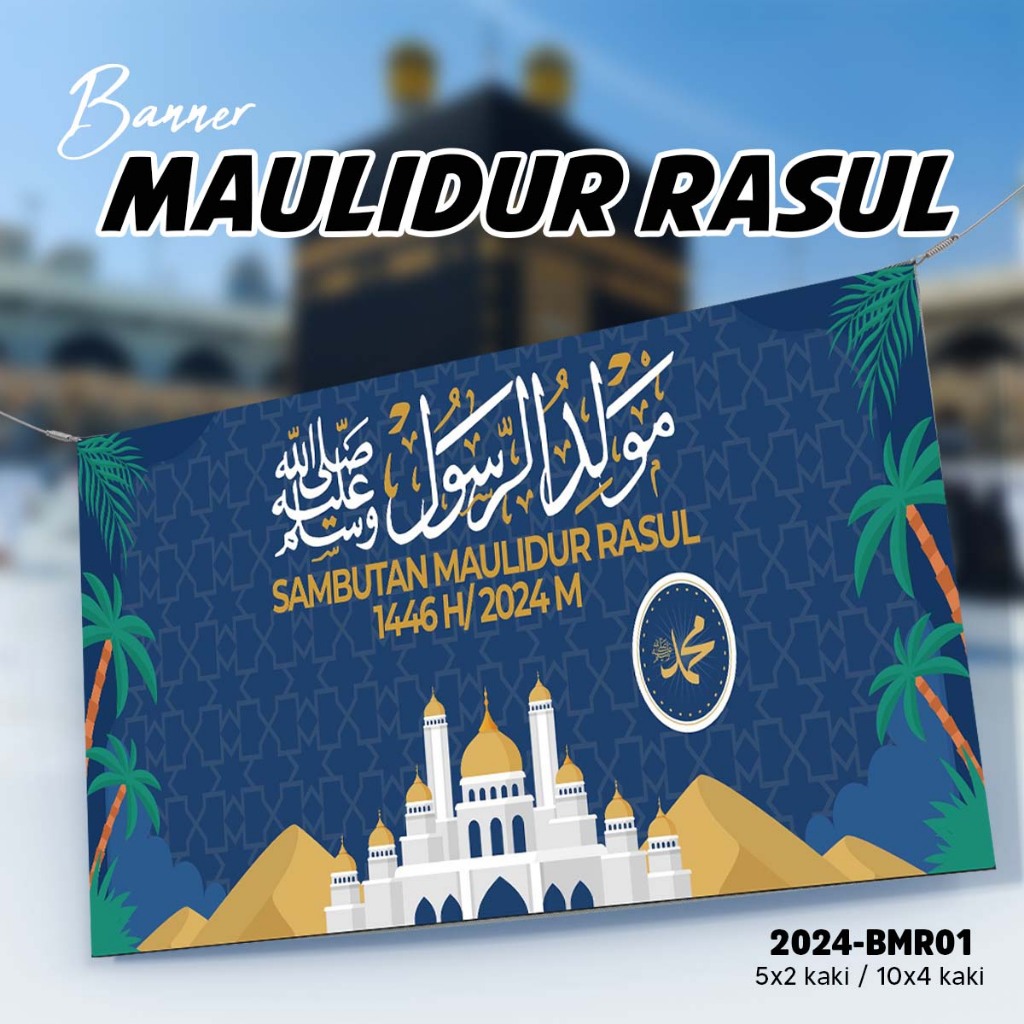 Banner MAULIDUR RASUL 2024 | SAMBUT MAULUD NABI DENGAN SELAWAT (READY ...