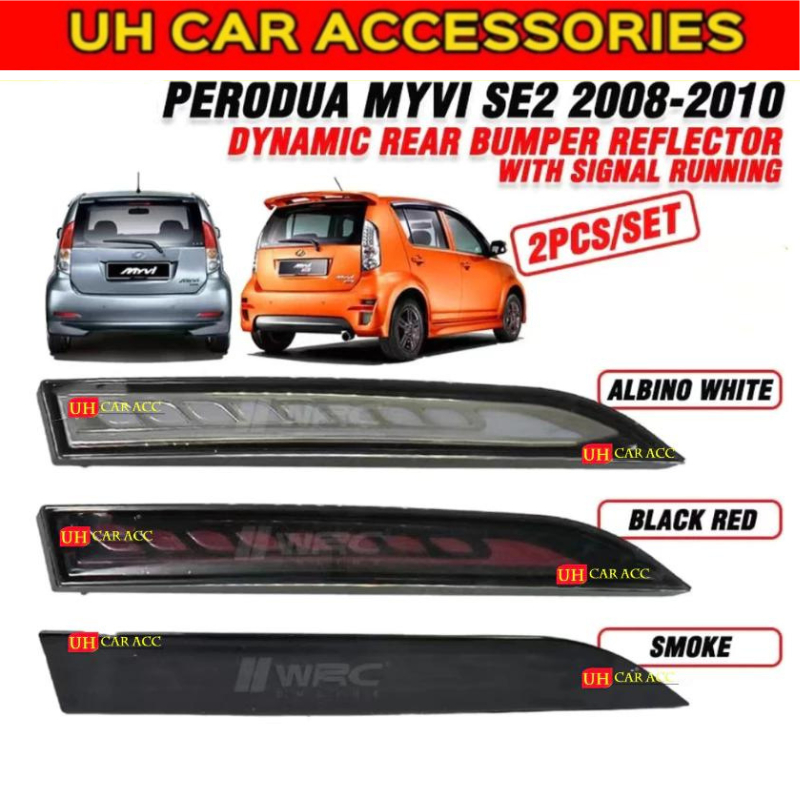 Perodua Myvi 2008 SE Dynamic Rear Bumper Reflector With Signal Running ...