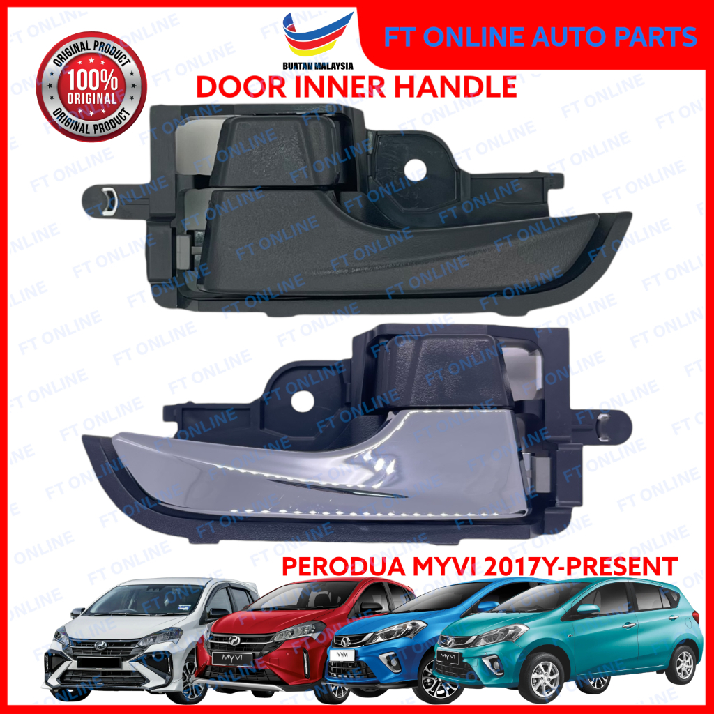 PERODUA MYVI 2017-PRESENT D20N D51A DOOR HANDLE INNER INTERIOR 2018 ...