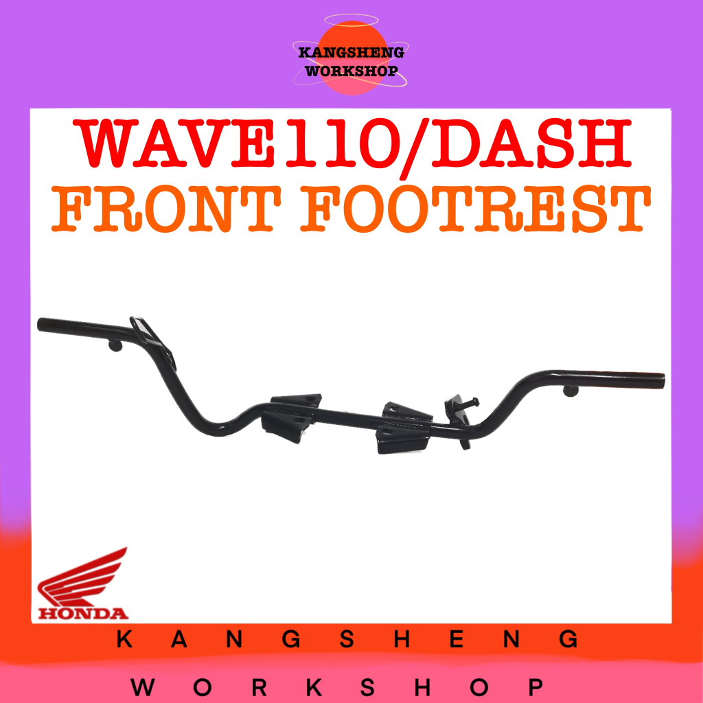 HONDA WAVE110/DASH FRONT FOOTREST (WAVE 110/WAVE DASH) | Shopee Malaysia
