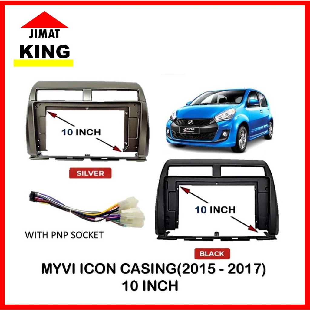Android Player Casing 10'' Perodua Myvi Icon 2015 - 2017 (WIth PNP ...