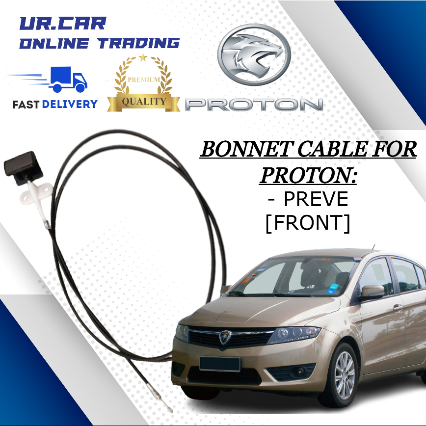 PROTON PREVE BONNET CABLE FRONT (DEPAN) 100% ORIGINAL PROTON PRODUCT ...