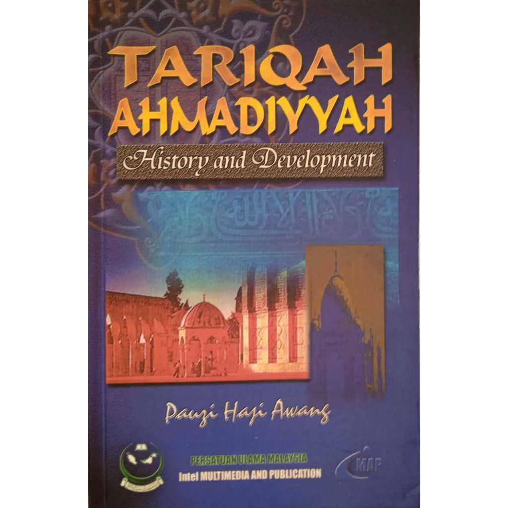 TARIQAH AHMADIYYAH History And Development, Pauzi Haji Awang (P,ULAMA ...