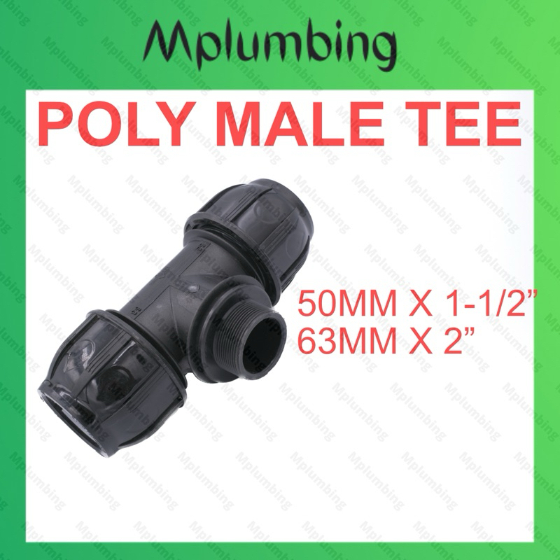 (SIRIM) POLY MALE TEE HDPE POLYPIPE MT 50MM 63MM X 2" 1-1/2" | Shopee ...