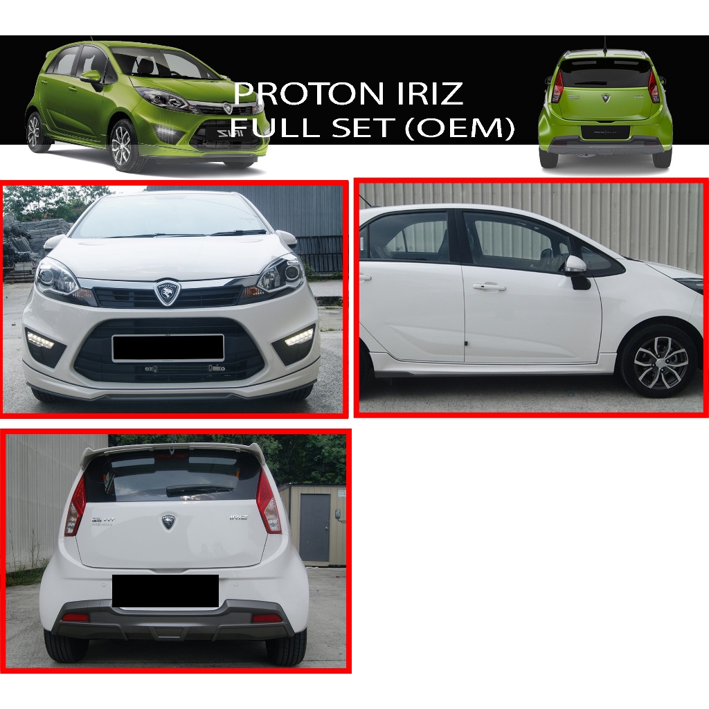 PROTON IRIZ FULL SET BODYKIT PU (OEM) FRONT SKIRT ,SIDE SKIRT, REAR ...