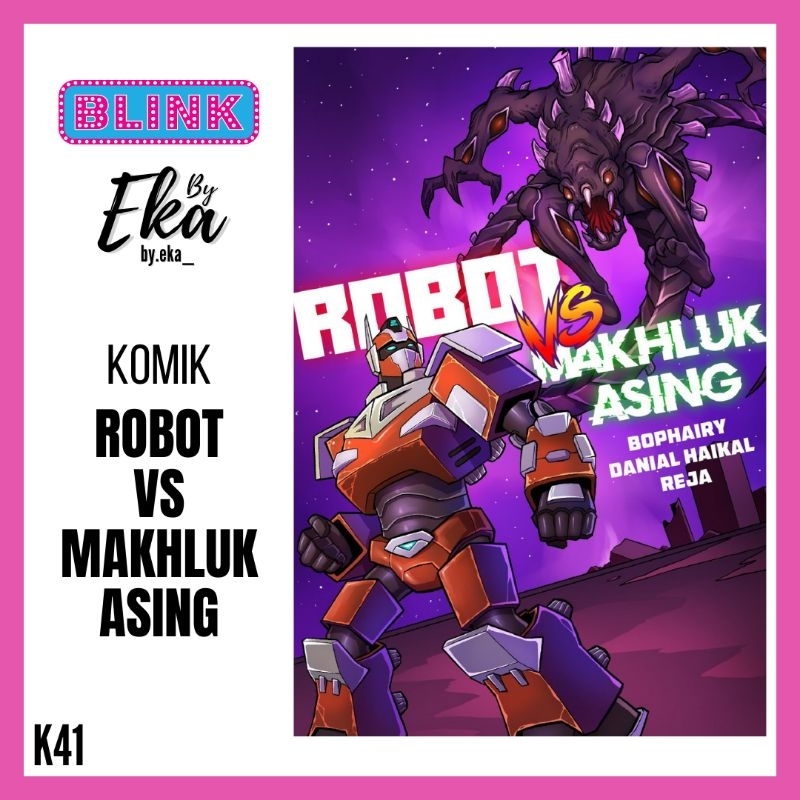 Komik - Robot vs Makhluk Asing | Ain Maisarah - Bophairy - Danial ...