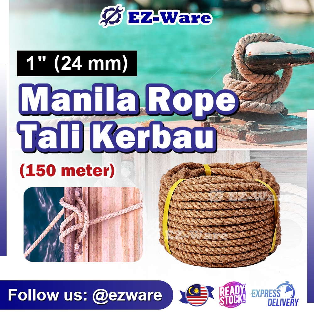 1" (24mm) Manila Rope Tali Kerbau (150meter) | Shopee Malaysia