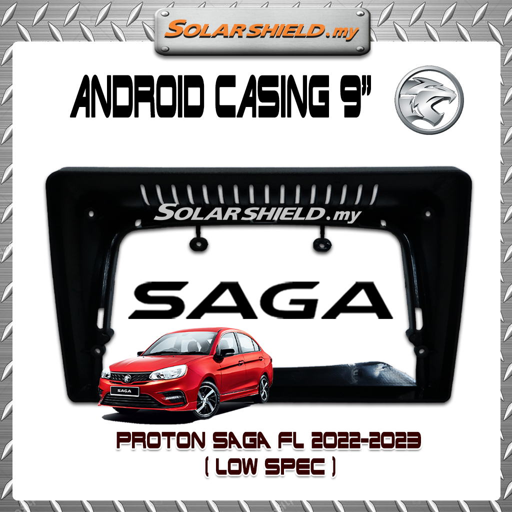Proton Saga FL 2022-2023 Low Spec 9'' Android Player Casing | Shopee ...
