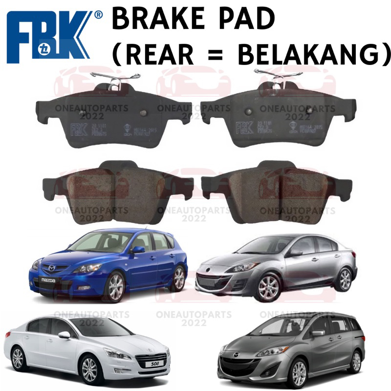 FBK REAR BELAKANG BRAKE PAD MAZDA 3 BK BL 5 BIANTE PEUGEOT 508 FORD ...