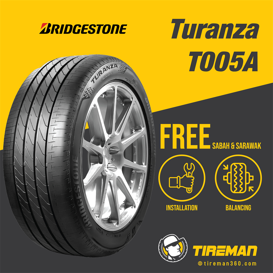 Bridgestone Turanza T005A 17 18 Inch Tayar Tire (FREE INSTALLATION/Delivery) SABAH SARAWAK ...