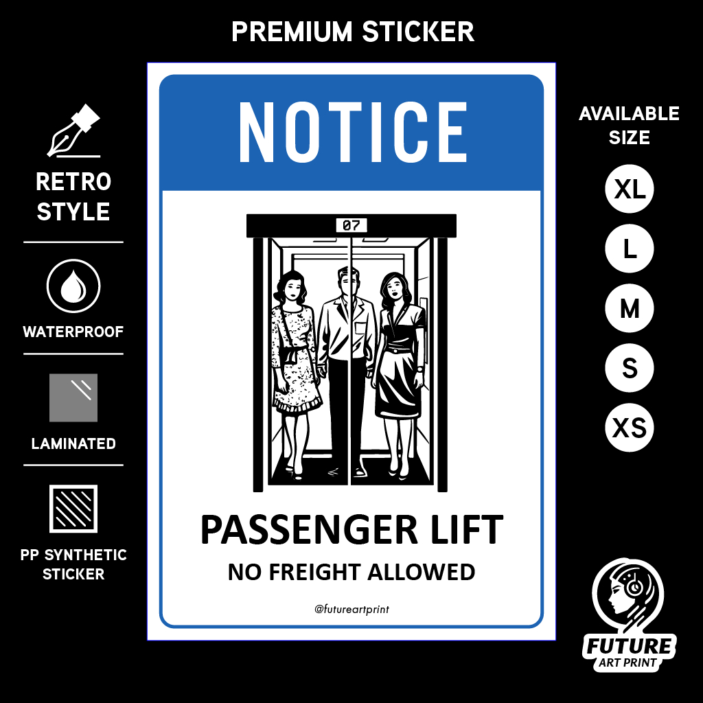 Notice Passenger Lift No Freight Allowed. Premium Sticker Sign Signage ...