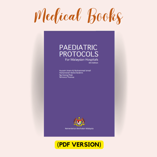 Paediatric Protocols Malaysian Hospital 4th Edition | Shopee Malaysia