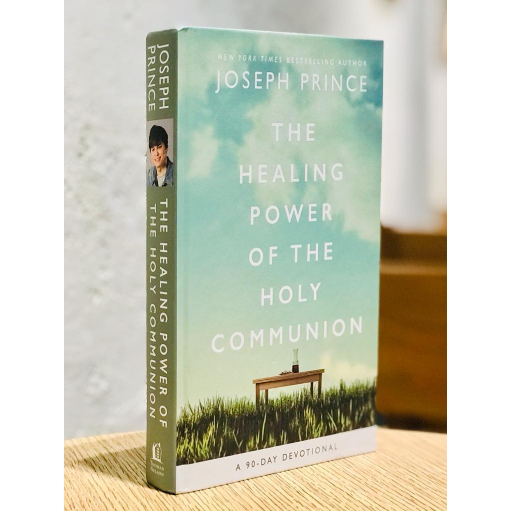The Healing Power of the Holy Communion: A 90-Day Devotional by Joseph ...