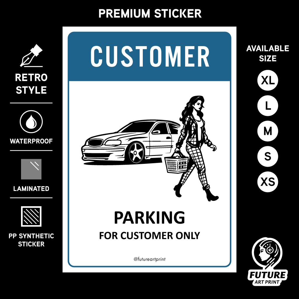 Customer Parking Only. Premium Sticker Sign Signage Notice. Car Park ...