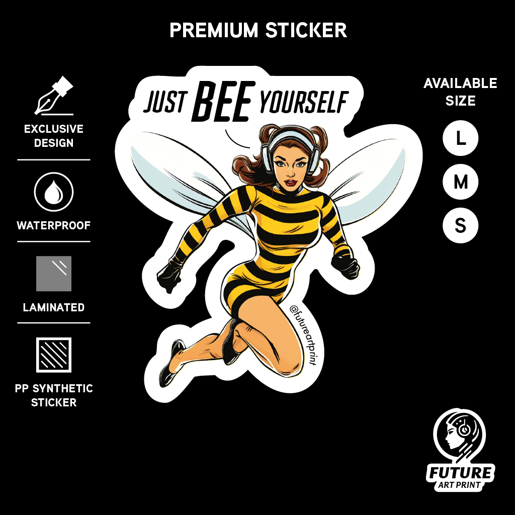 Just Bee Yourself. Premium Funny Design Sticker. Inspirational Motivational Motivation Saying ...