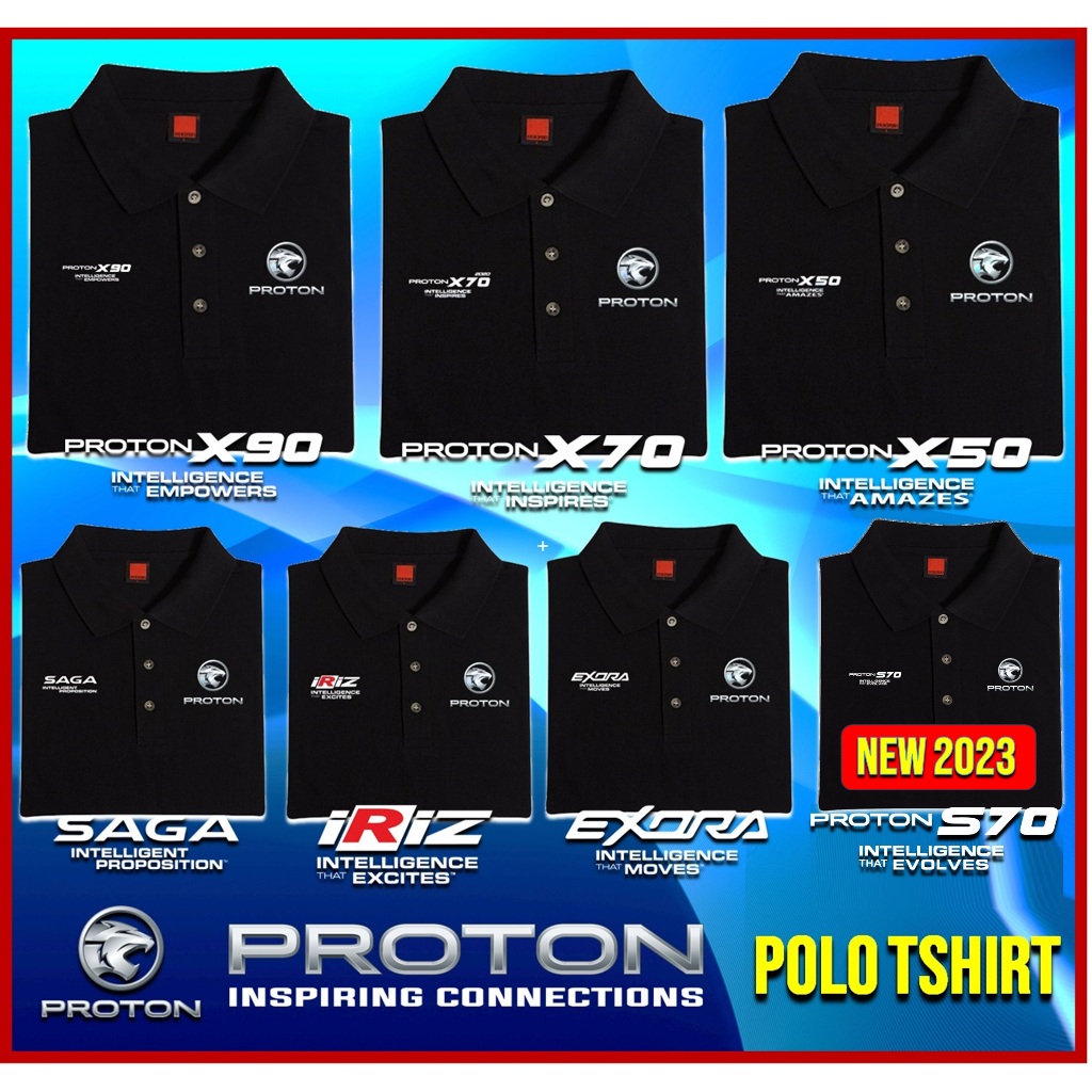 PROTON POLO TSHIRT | New S70 | New X90 | X70 | X50 | SAGA | EXORA ...