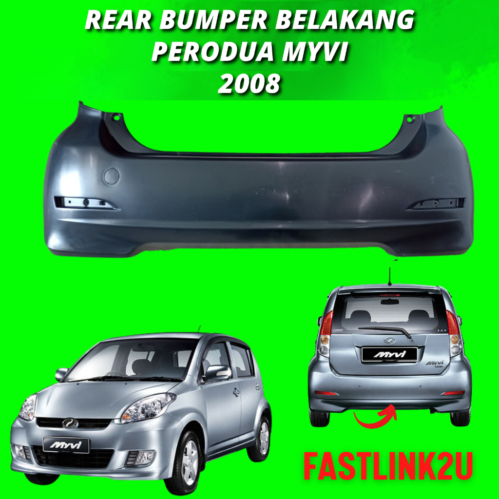 Fastlink Perodua Myvi 2008 Rear Bumper Belakang 100% New High Quality ...