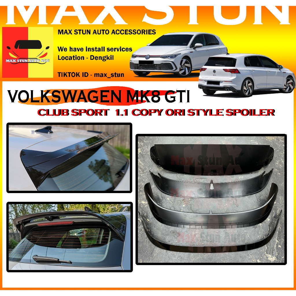 VOLKSWAGEN GOLF MK8 GTI CLUB SPORT 1.1 COPY ORI STYLE SPOILER (CS) REAR ...
