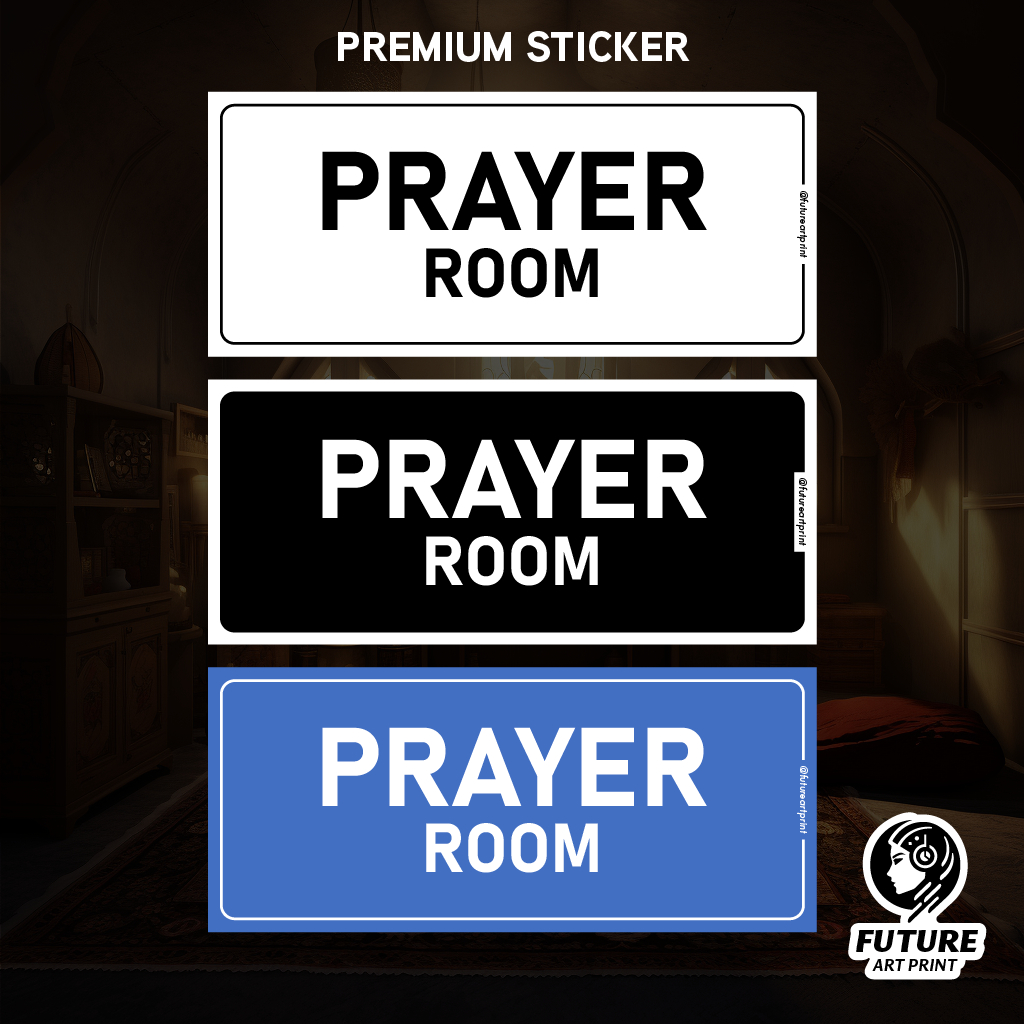 Prayer Room. Bilik Sembahyang. Premium Sticker Sign Notice Signage ...
