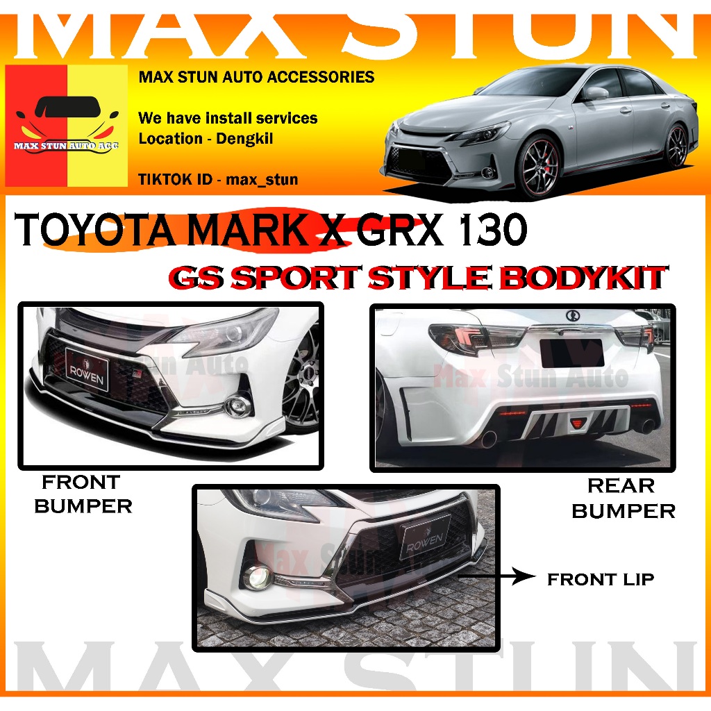 TOYOTA MARK X MARK-X GS GRX130 GS SPORT STYLE FRONT LIP GS STYLE LIP DEPAN BUMPER LIP DEPAN CAR ...
